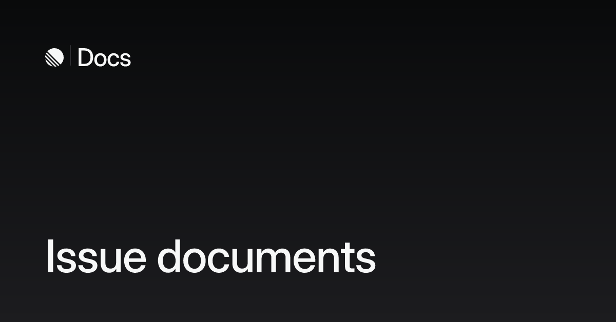 Issue documents – Linear Docs