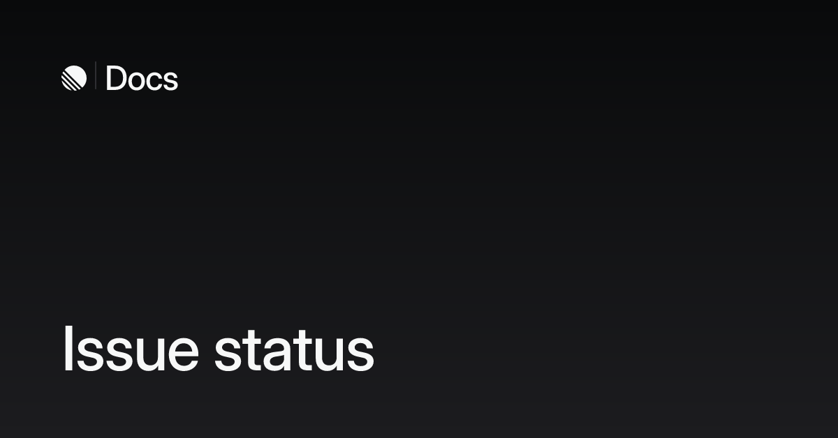 Issue status – Linear Docs