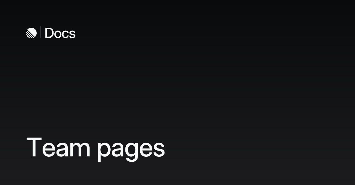 Team pages – Linear Docs