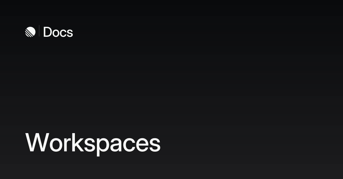 Workspaces – Linear Docs