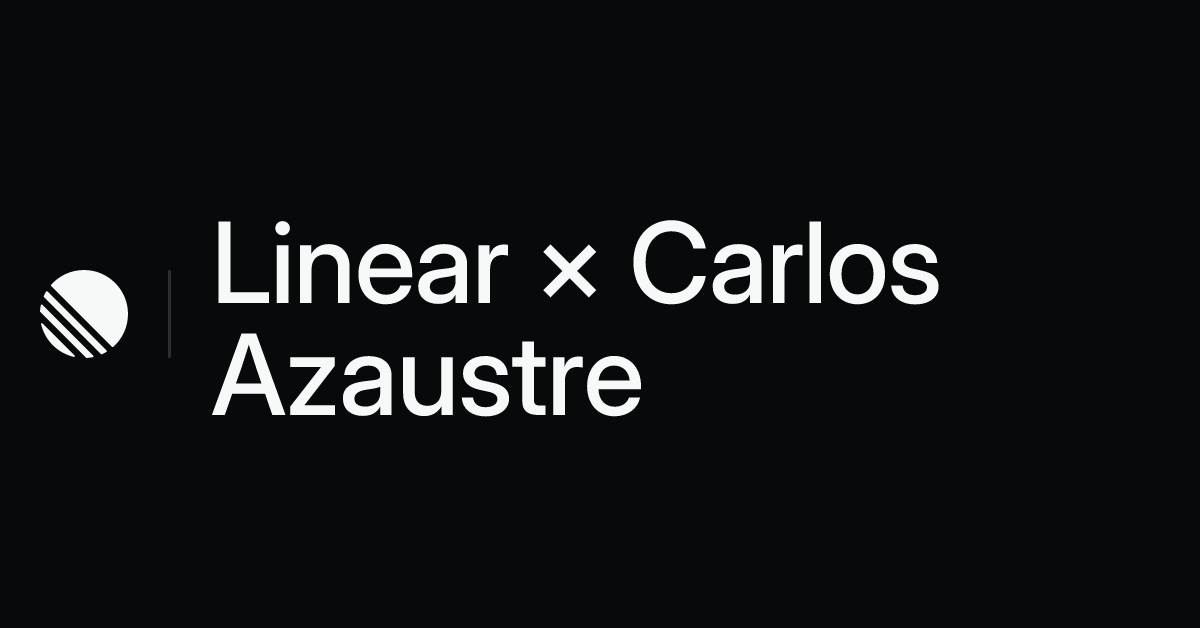 Linear × Carlos Azaustre