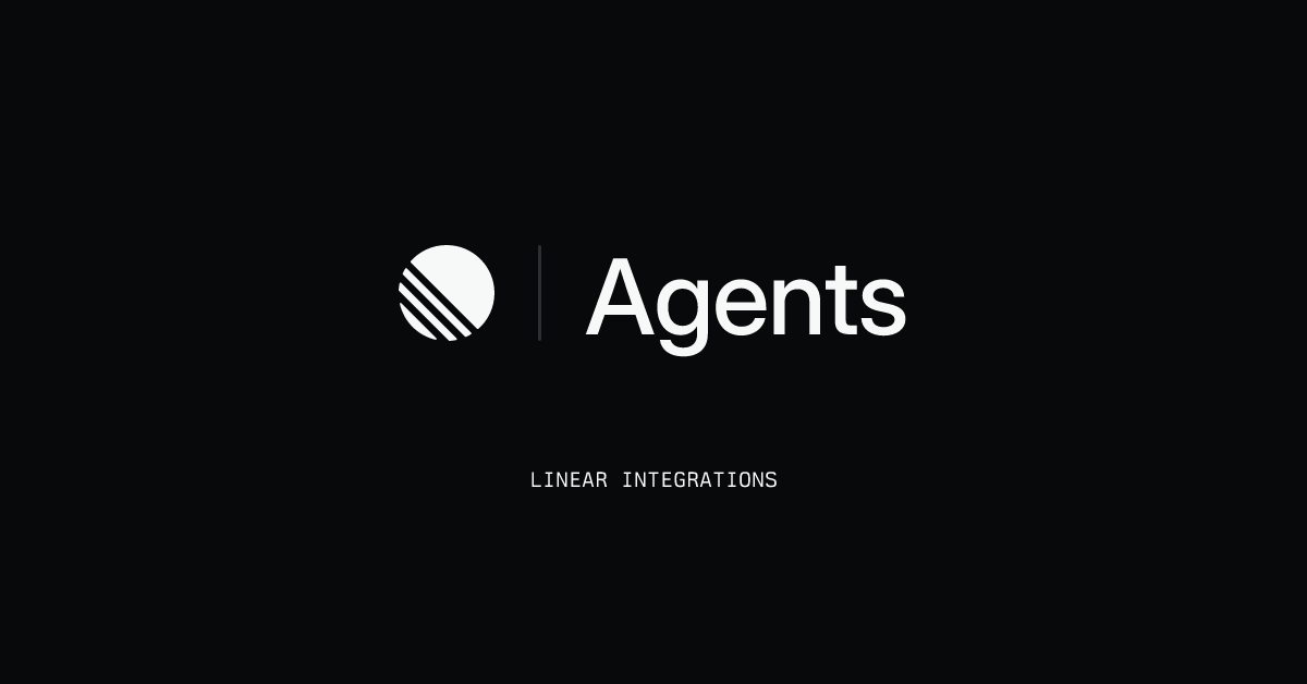 Agents Integrations – Linear