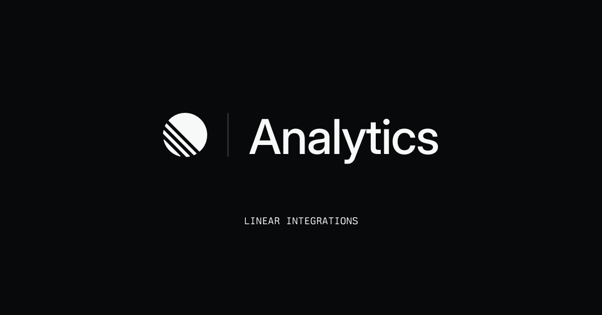 Analytics Integrations – Linear