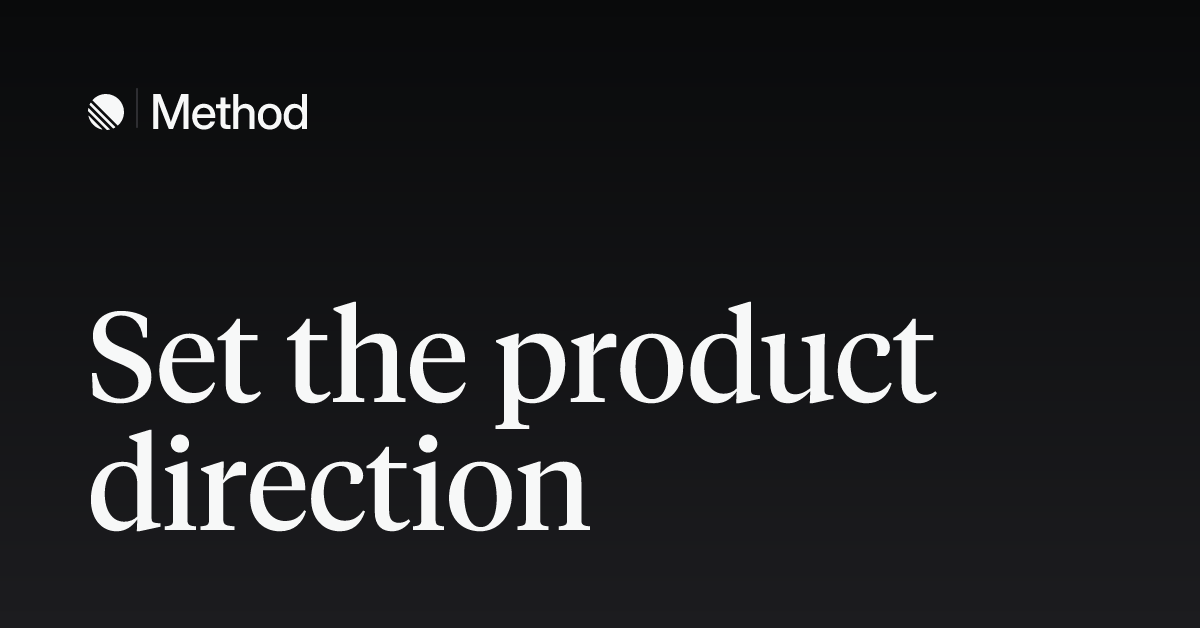 Set the product direction - Linear Method