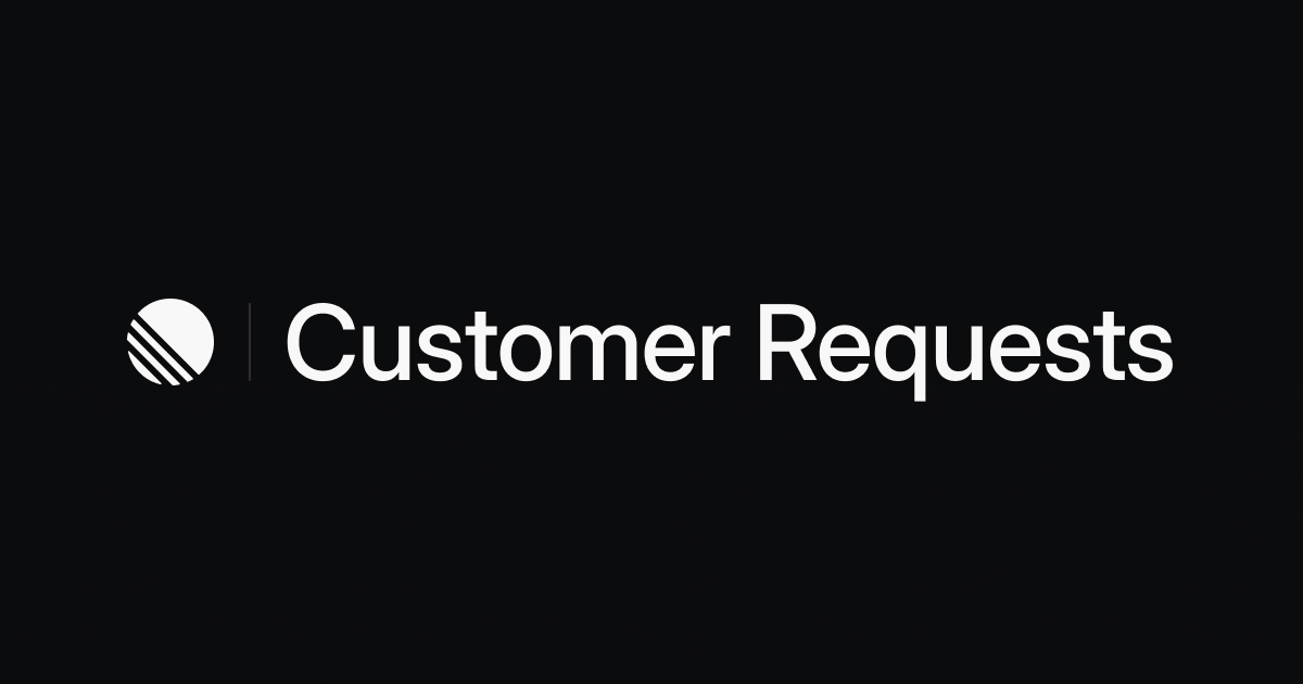Customer Requests – Linear